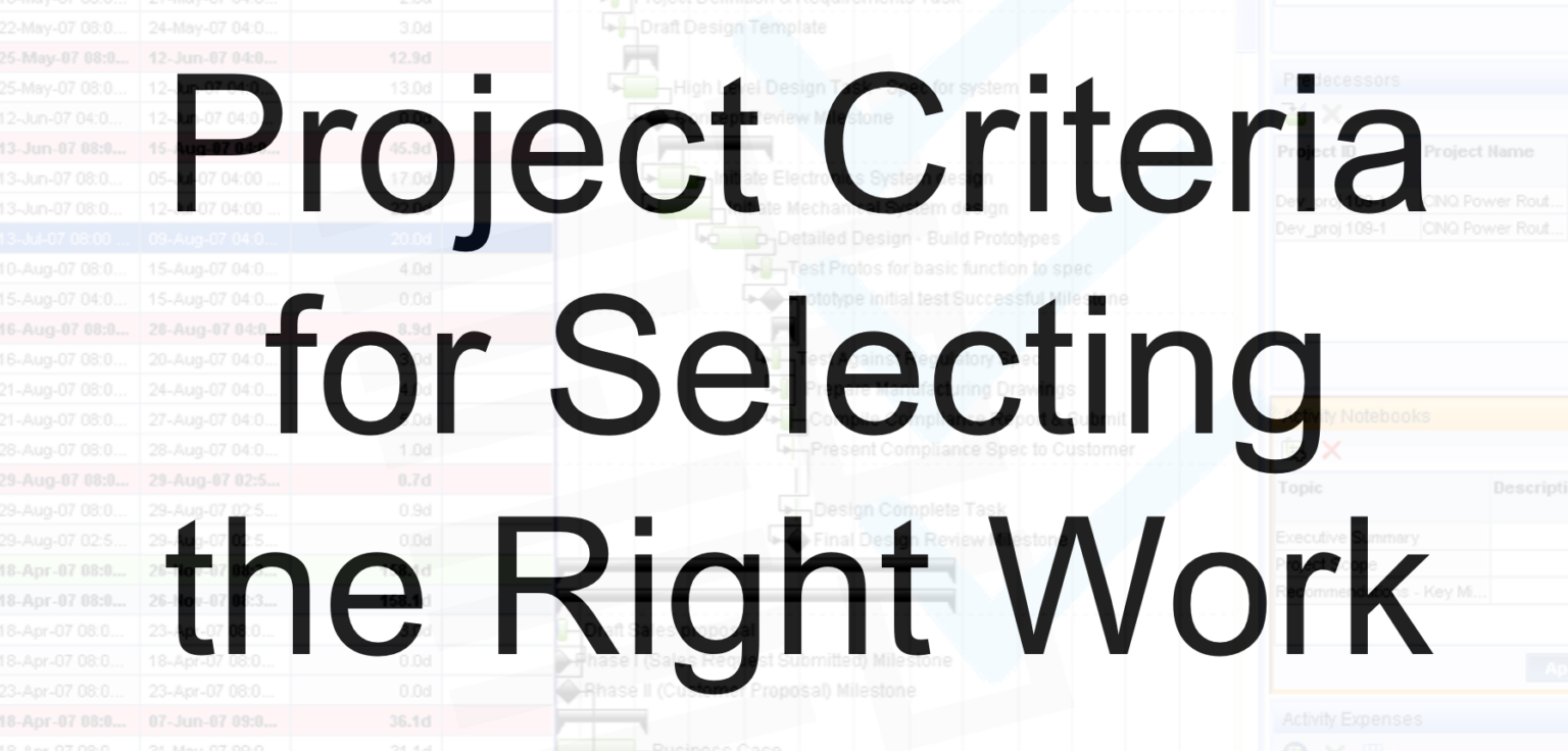 Project Criteria for Selecting the Right Work