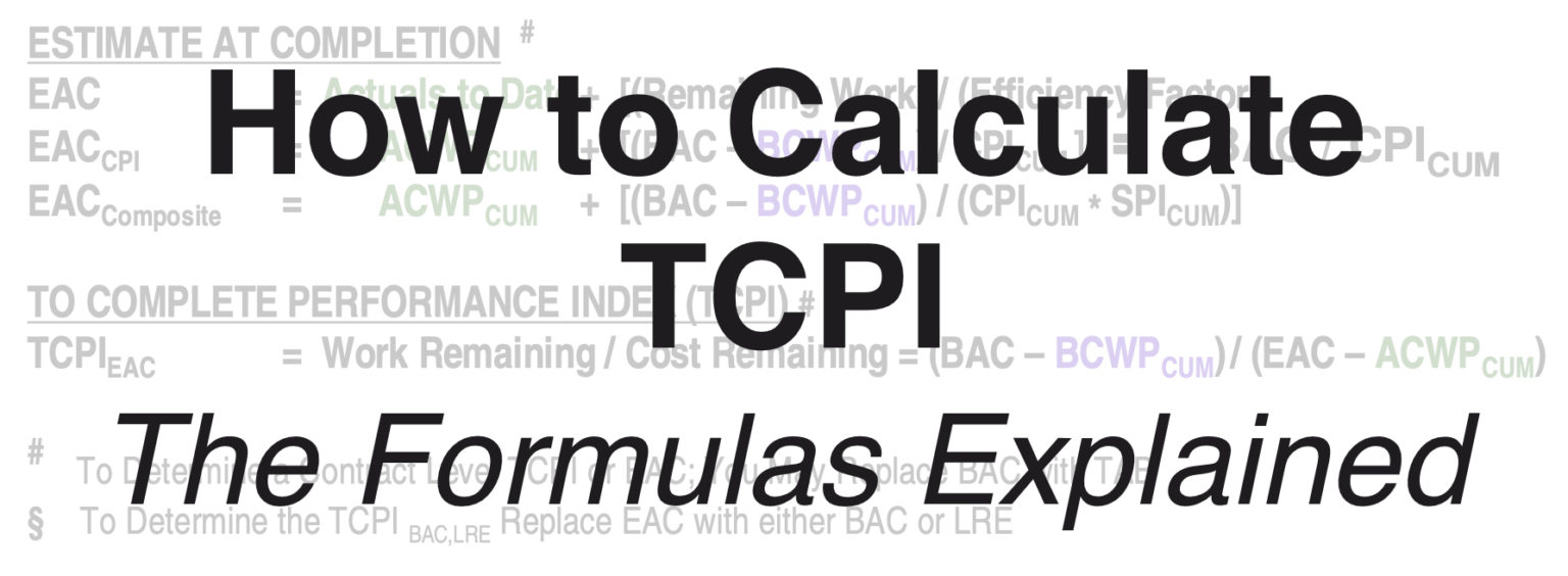 How to Calculate TCPI: The Formulas Explained - Ten Six Consulting