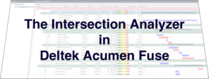 The Intersection Analyzer in Deltek Acumen Fuse - Ten Six Consulting