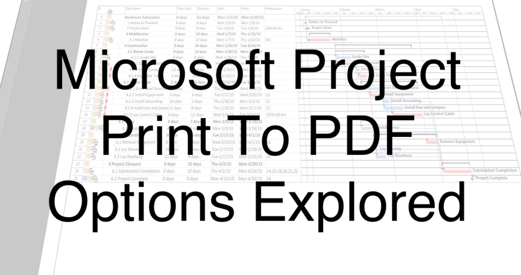 Microsoft Project Print To PDF Options Explored