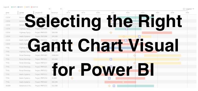 Selecting the Right Gantt Chart Visual for Power BI - Ten Six Consulting