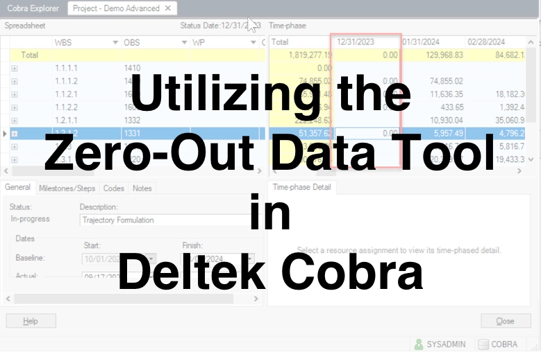 Utilizing the Zero-Out Data Tool in Deltek Cobra 8.5 - Ten Six