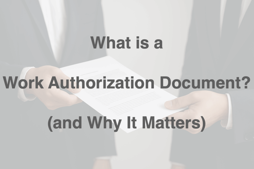 What is a Work Authorization Document? (And why it matters) - Ten Six